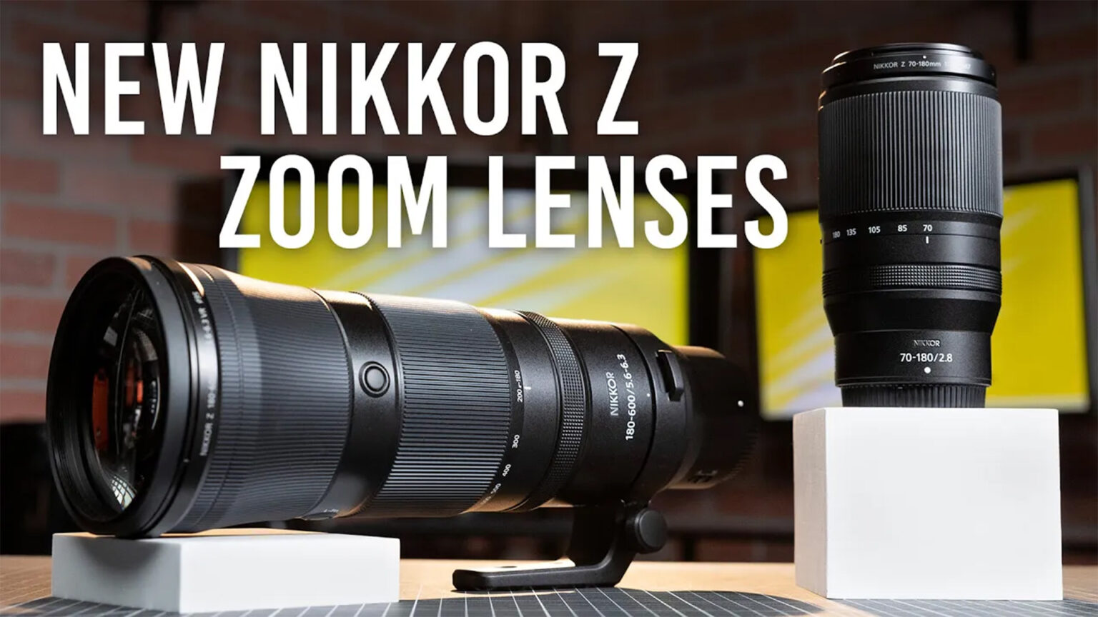 Nikkor Z 70-180mm f/2.8 and Nikkor Z 180-600mm f/5.6-6.3 VR lenses ...