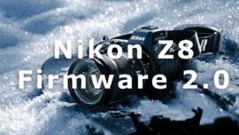 Major Nikon Z8 firmware update version 2.00 released - Nikon Rumors