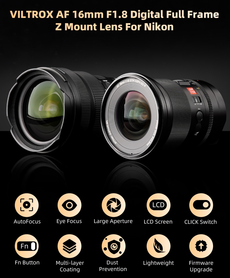 Viltrox AF 16mm f/1.8 full-frame lens for Nikon Z-mount officially ...