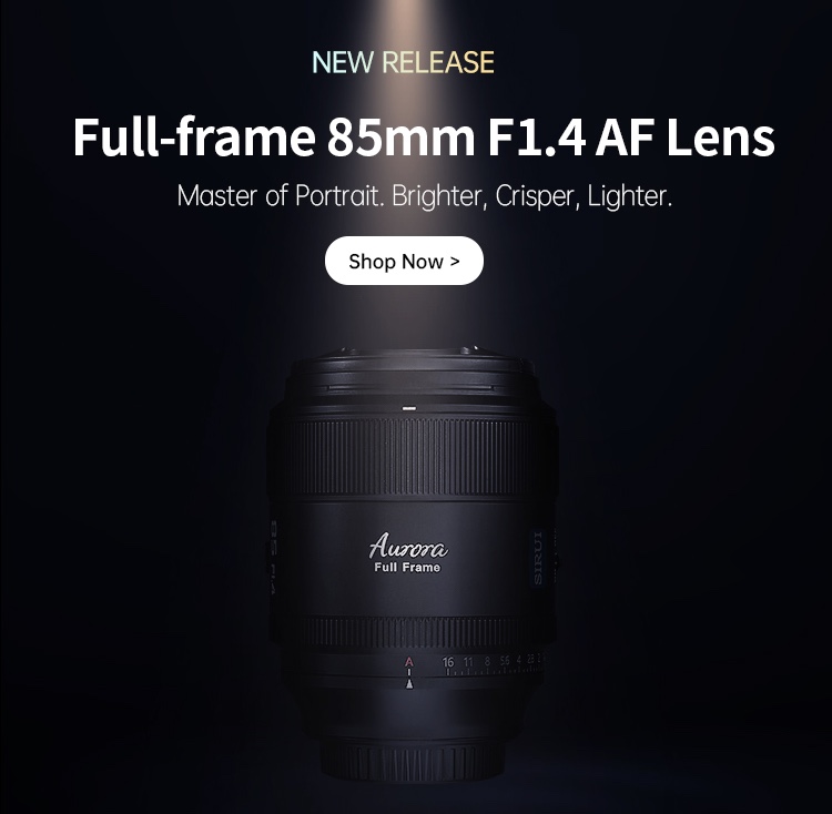 New Sirui Aurora 85mm f/1.4 full-frame autofocus lens for Nikon Z-mount officially announced ...