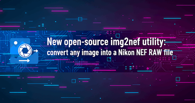 New open-source img2nef utility: convert any image into a Nikon NEF RAW ...